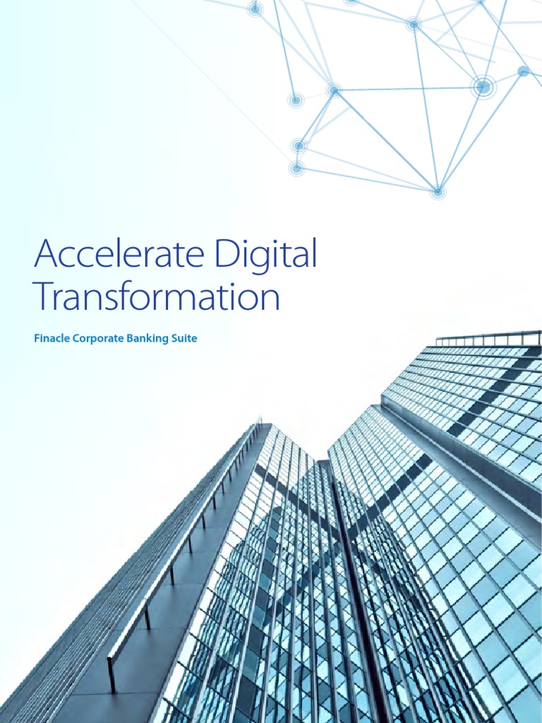Accelerate Digital Transformation: Finacle Corporate Banking Suite | PDF | Automation | Banks