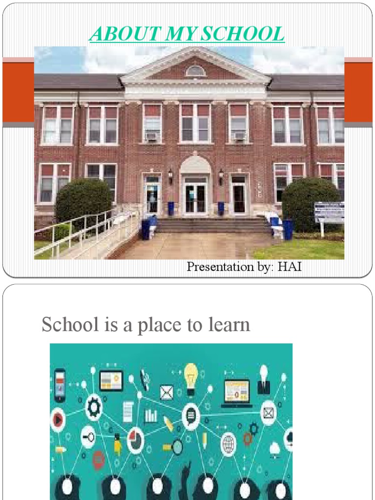 About My School: Presentation By: HAI | PDF