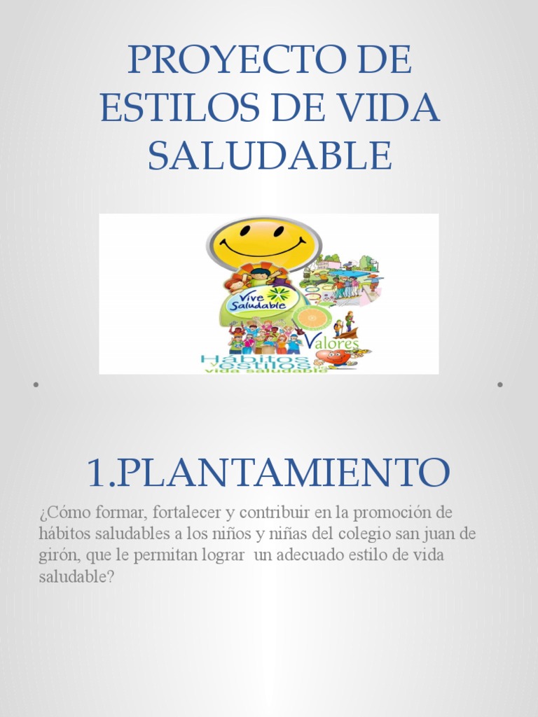 Proyecto de Estilos de Vida Saludable | PDF | Bienestar | Educación ...
