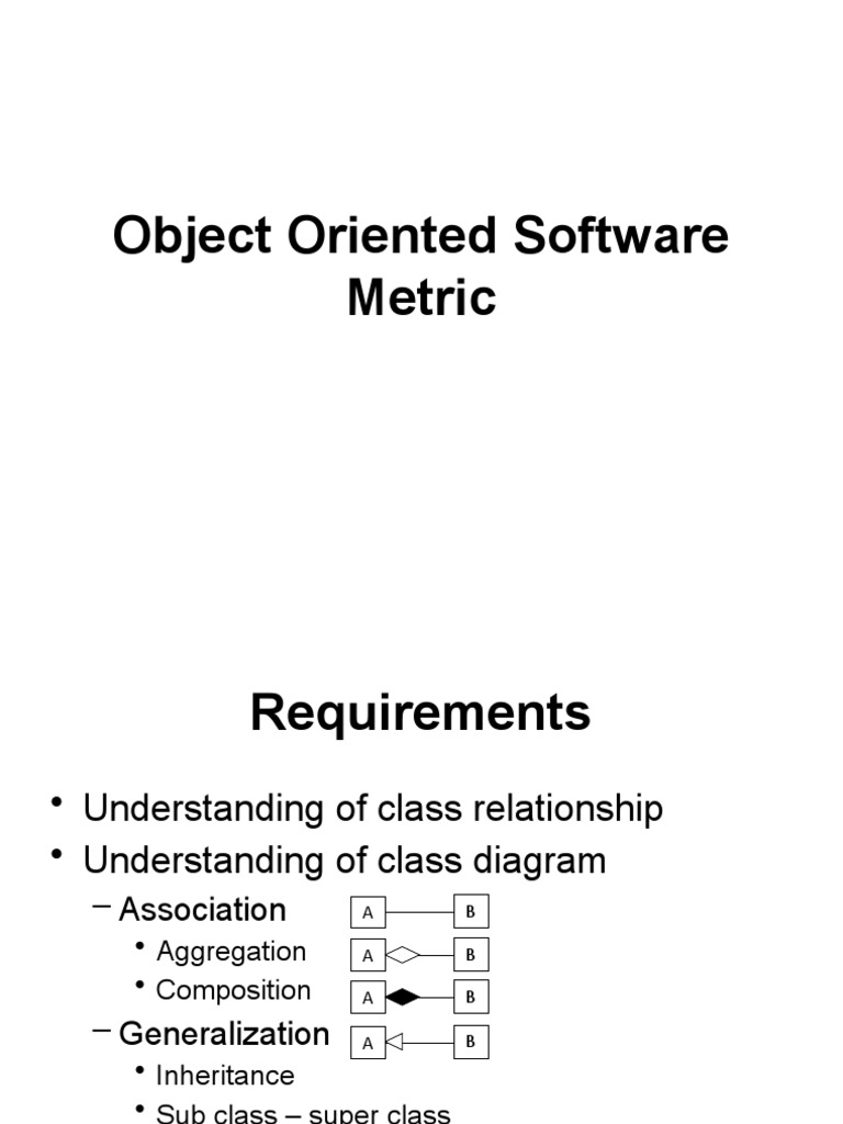Lecture 8 - Object Oriented Software Metric | PDF | Class (Computer Programming) | Inheritance ...