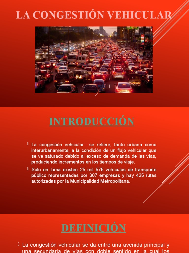 Congestionamiento Vehicular | PDF | La congestión del tráfico | Transporte