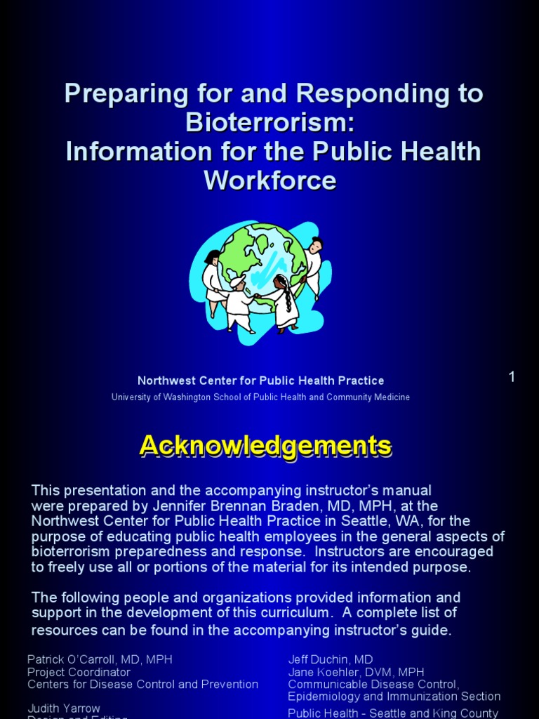 Preparing For and Responding To Bioterrorism: Information For The ...