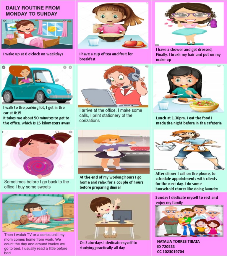 Daily Routine From Monday To Sunday: I Arrive at The Office, I Make ...