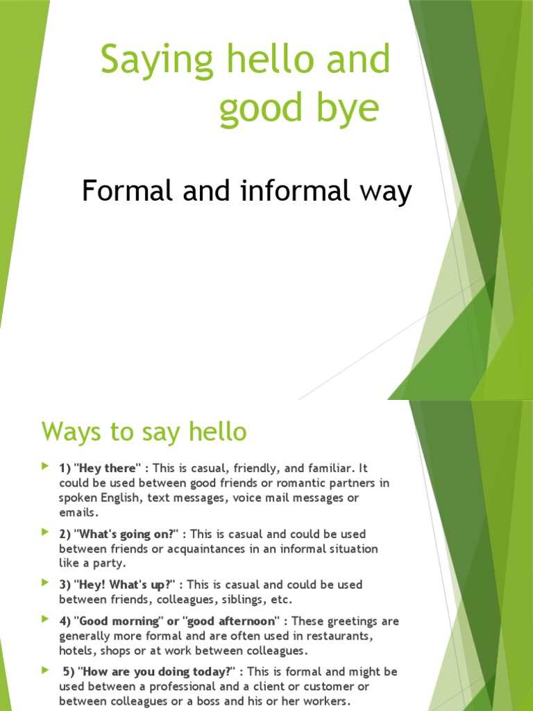 Saying Hello and Good Bye: Formal and Informal Way | PDF | Human ...