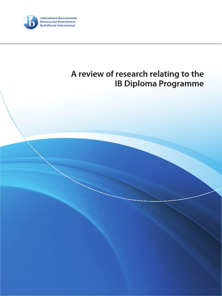 A Review of Research Relating To The IB Diploma Programme | PDF ...