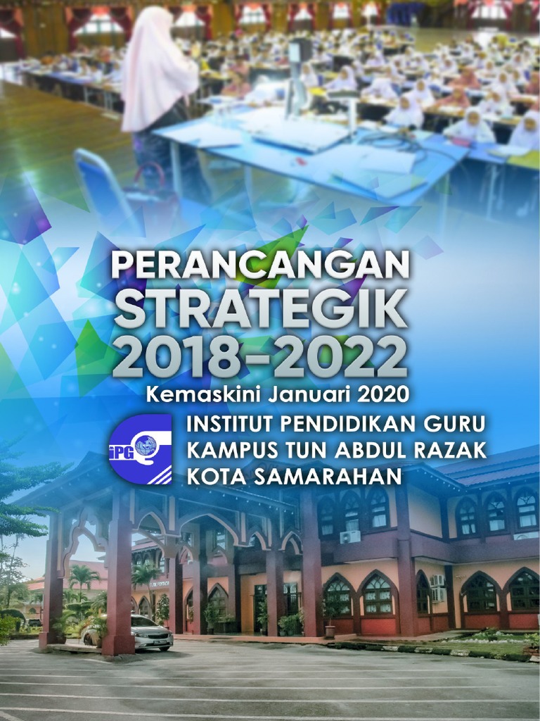 Buku Perancangan Strategik 2018-2022 IPGKTAR | PDF