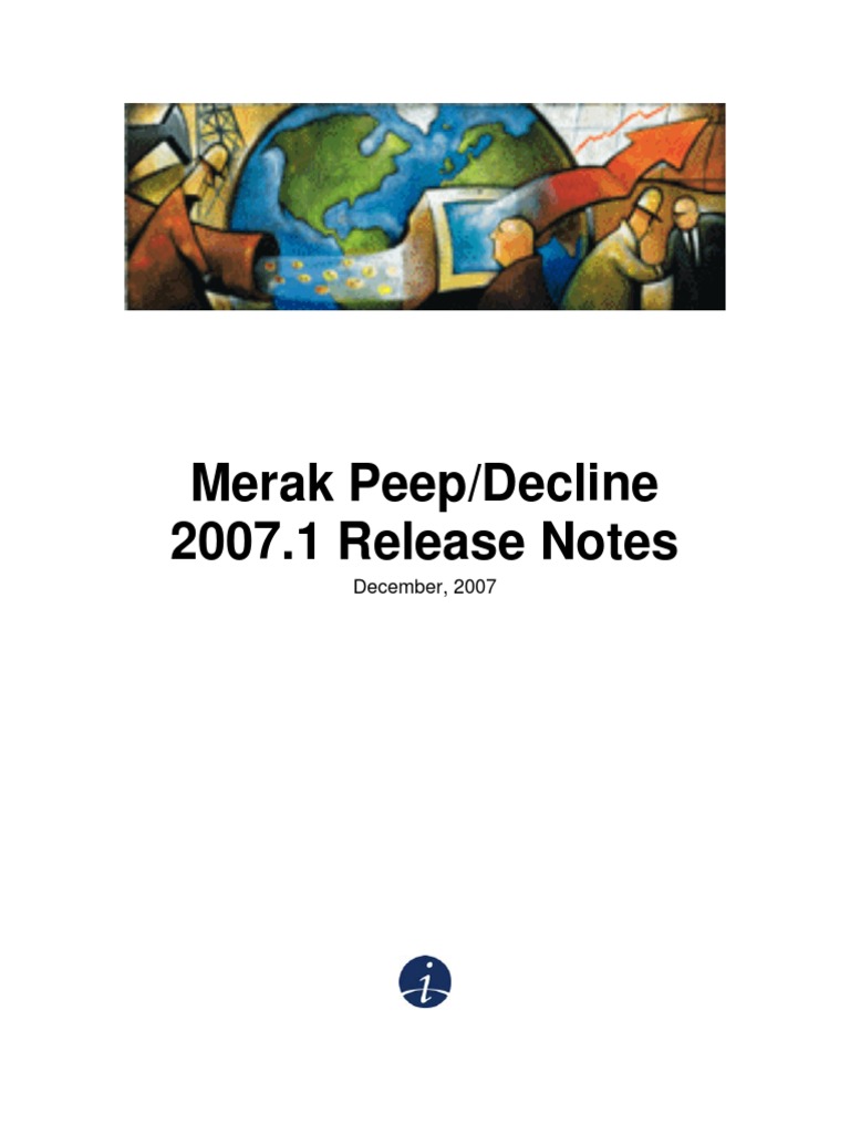 Merak Peep/Decline 2007.1 Release Notes: December, 2007 | Download Free ...