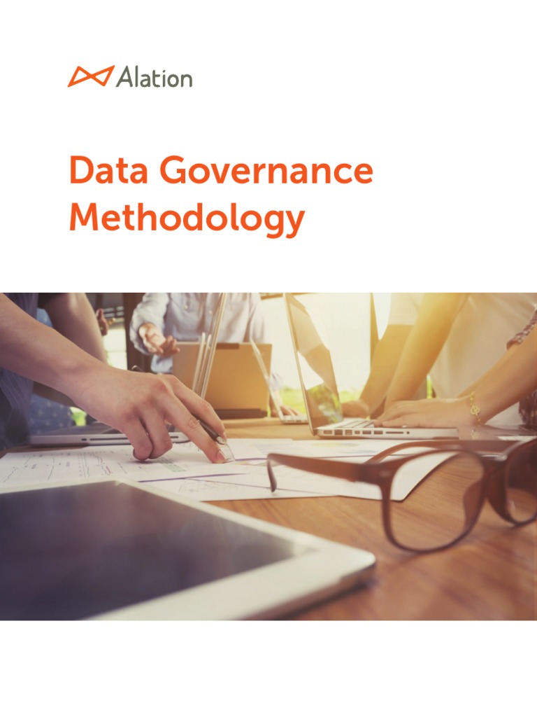 Data Governance Methodology FINAL | PDF | Governance | Regulatory ...