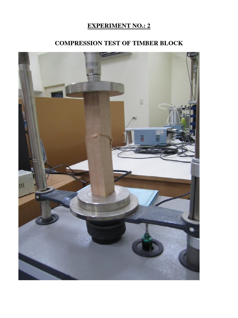 Experiment 2 - COMPRESSION TEST OF TIMBER SPECIMEN | PDF | Fracture ...
