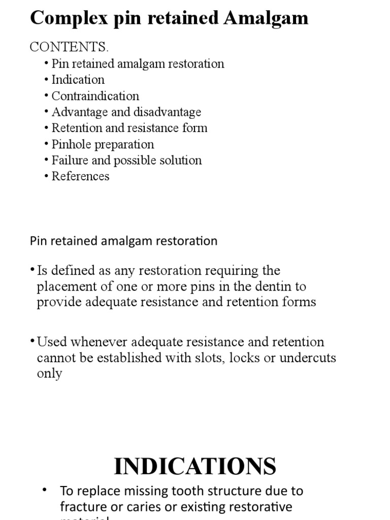 Amalgam Pin Restoration | PDF | Mouth | Dentistry