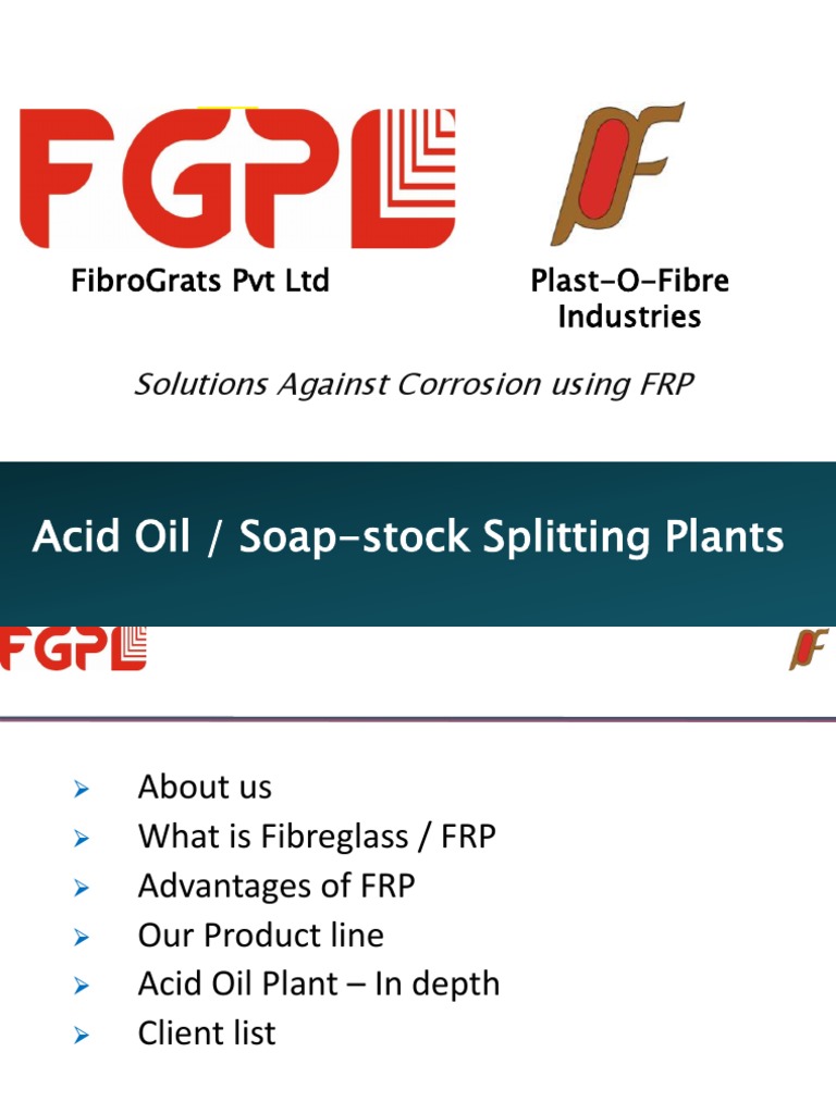Acid Oil Plant Presentation FGPL | PDF | Fibre Reinforced Plastic ...