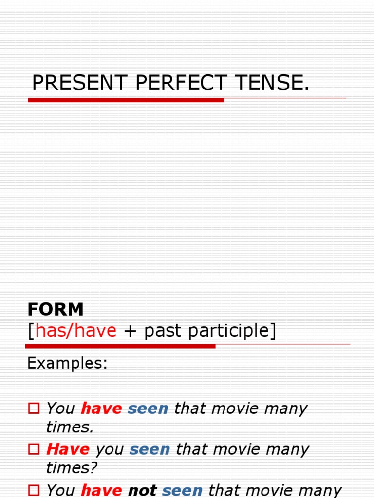 Present Perfect Tense PDF | PDF | Perfect (Grammar) | Grammatical Tense