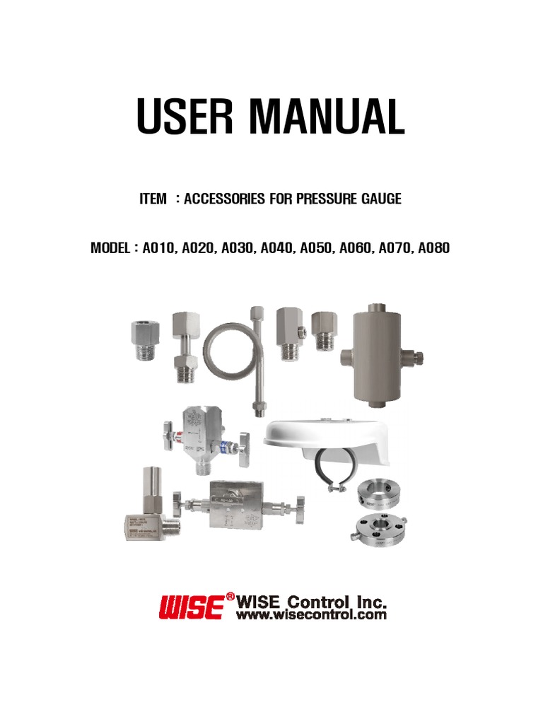 Accessory Manual: Instructions for Safe Use of Pressure Gauge ...