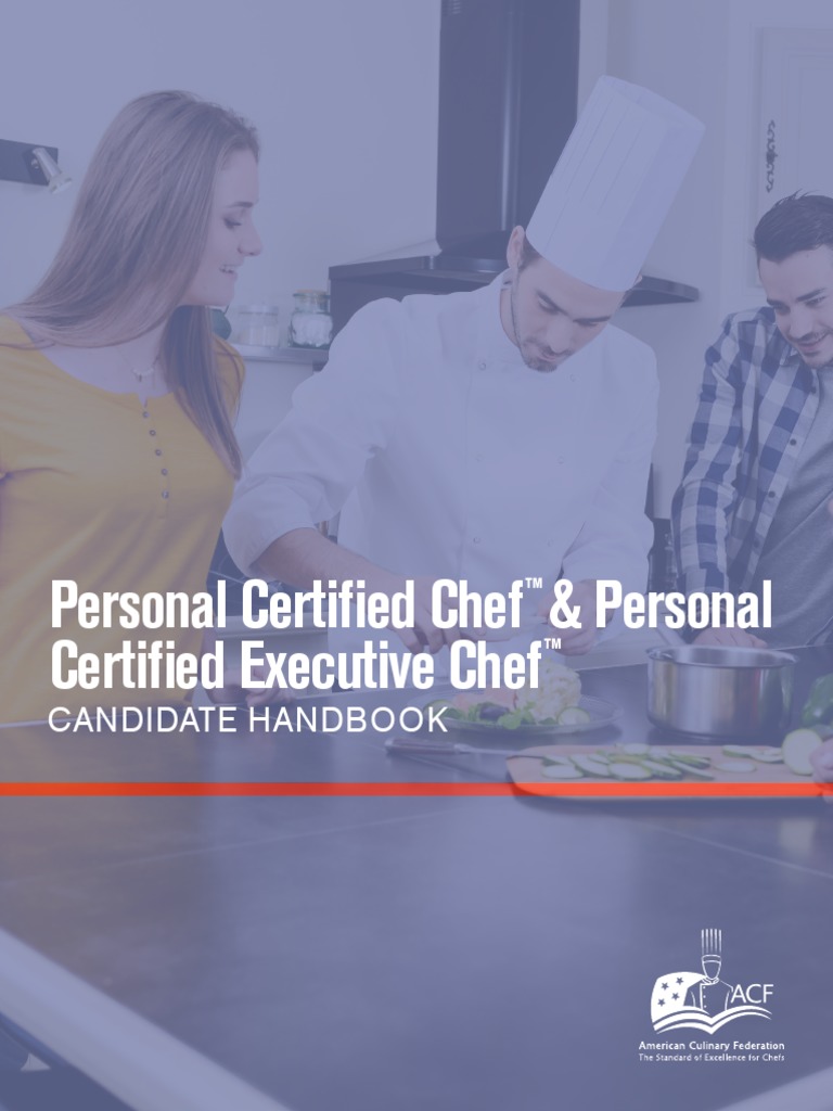 Personal Certified Chef & Personal Certified Executive Chef: Candidate ...