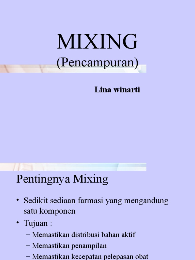 Proses dan Teknik Mixing Obat | PDF