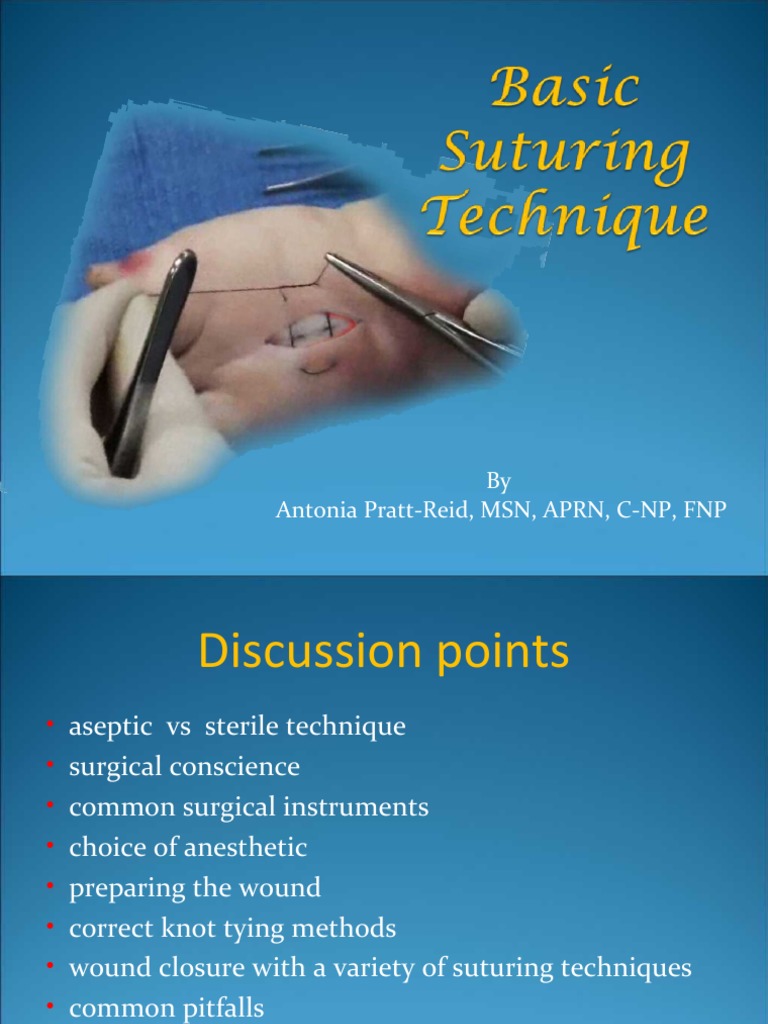 Suturing Skills | PDF | Surgical Suture | Wound