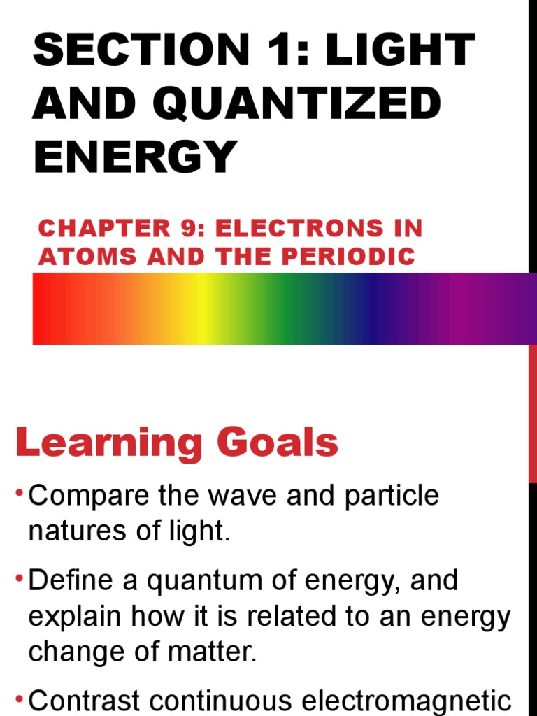 9.1 Light and Quantized Energy | PDF | Emission Spectrum | Light