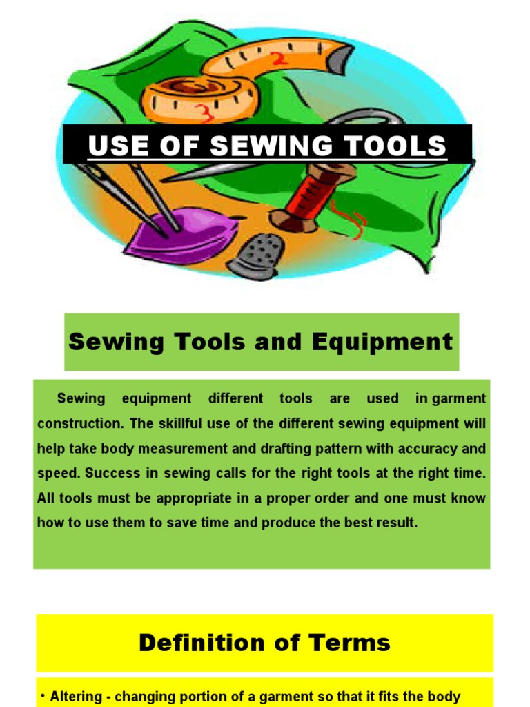 Use of Sewing Tools | PDF | Sewing | Sewing Machine