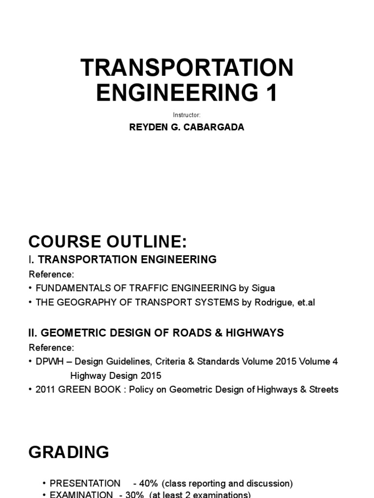 Transportation Engineering 1: Reyden G. Cabargada | PDF