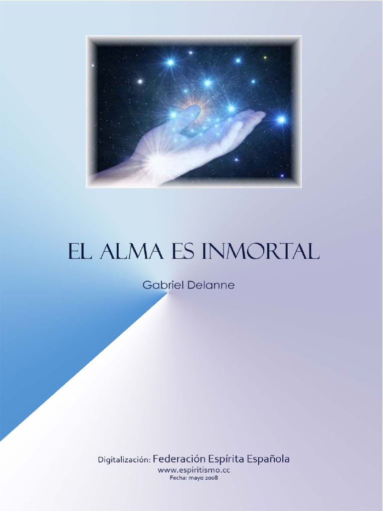 103 - El Alma Es Inmortal (Gabriel Delanne) PDF | PDF | Espiritismo | Alma