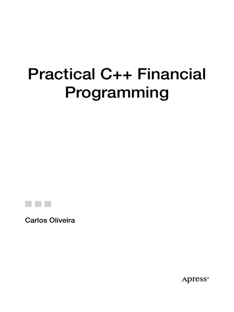 Practical C++ Financial Programming: Carlos Oliveira | PDF | Ordinary Differential Equation ...