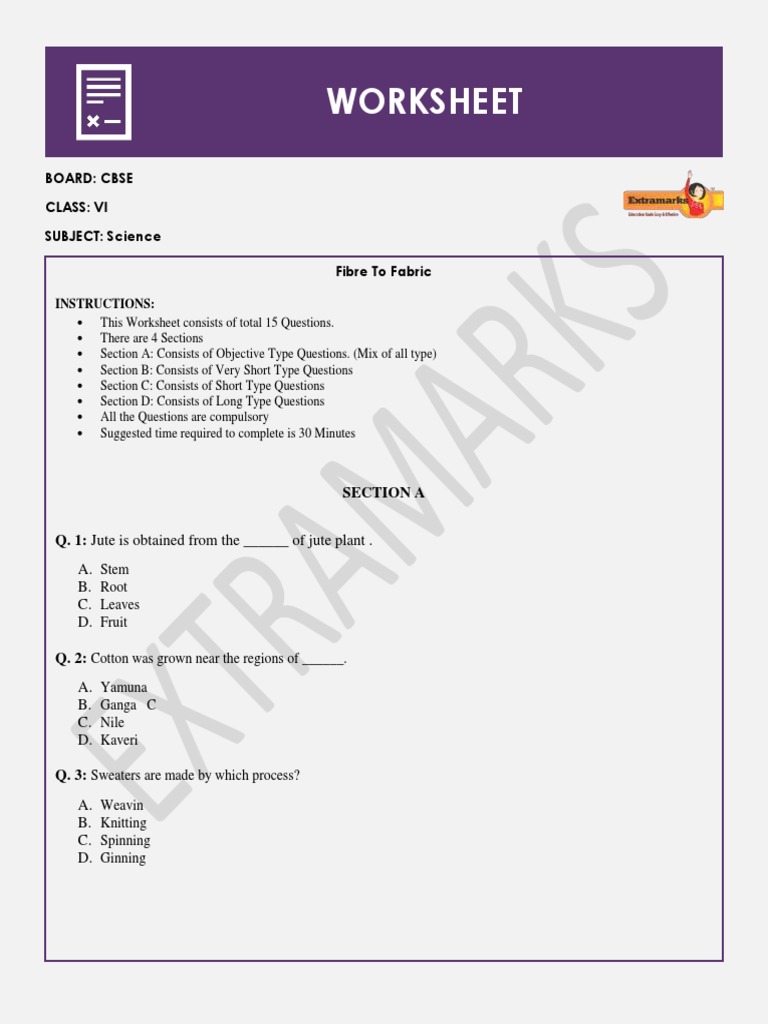 Worksheet: Board: Cbse Class: Vi SUBJECT: Science Fibre To Fabric | PDF
