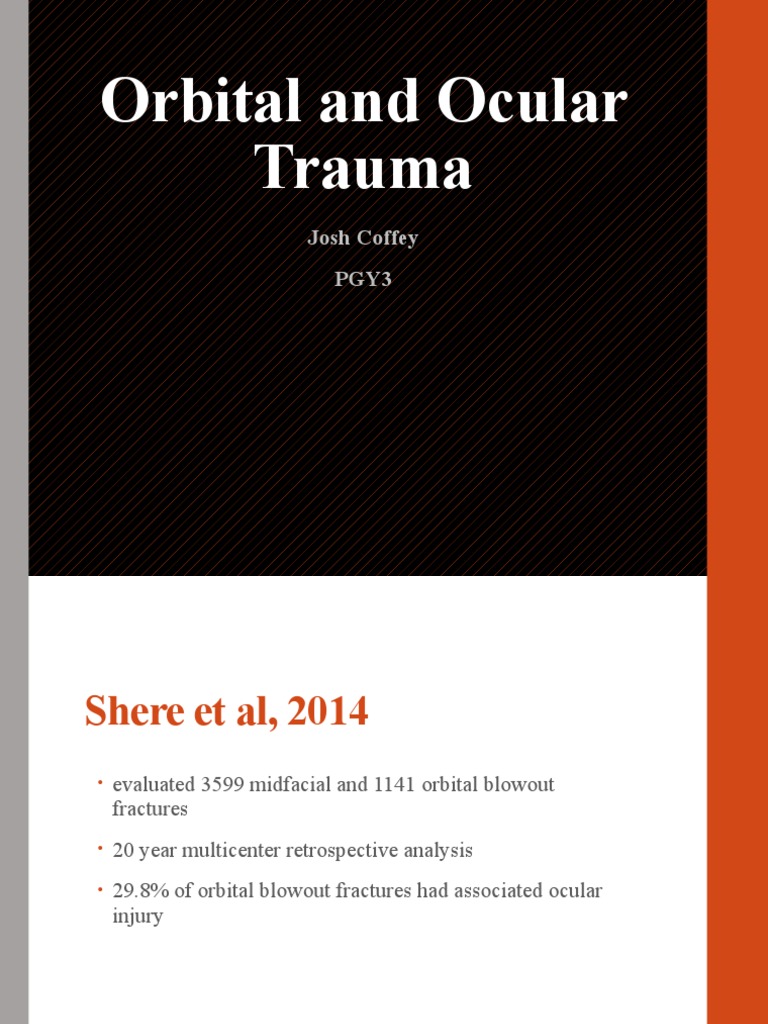 Orbital Trauma: Fractures & Ocular Injuries | PDF | Human Head And Neck ...