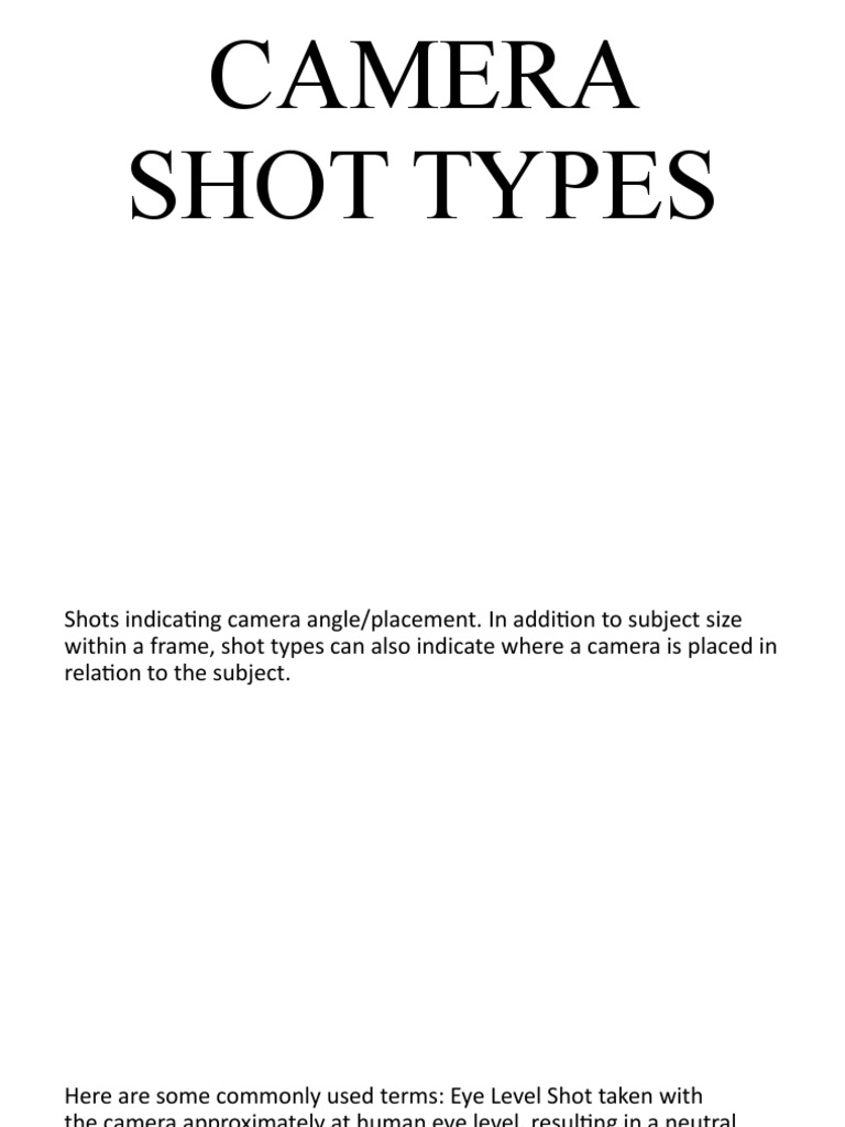 Camera Shot Types | PDF | Close Up | Camera