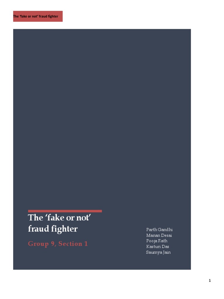 The Fake or Not' Fraud Fighter: Group 9, Section 1 | PDF | Counterfeit ...
