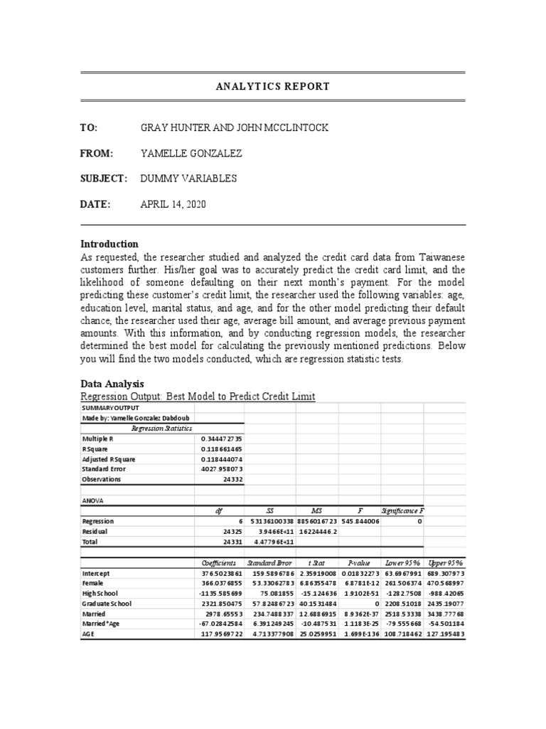 Analytics Report: Gray Hunter and John Mcclintock Yamelle Gonzalez Dummy Variables APRIL 14 ...