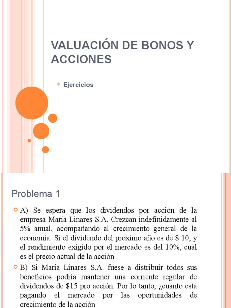 Valuación de Bonos y Acciones: Ejercicios Prácticos | PDF | Compartir (Finanzas) | Microeconomía