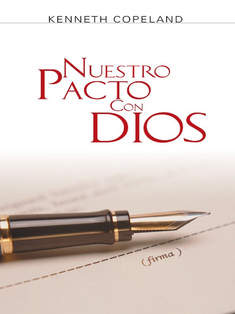 KENNETH COPELAND. Nuestro. Pacto. Con DIOS. Publicaciones Kenneth ...