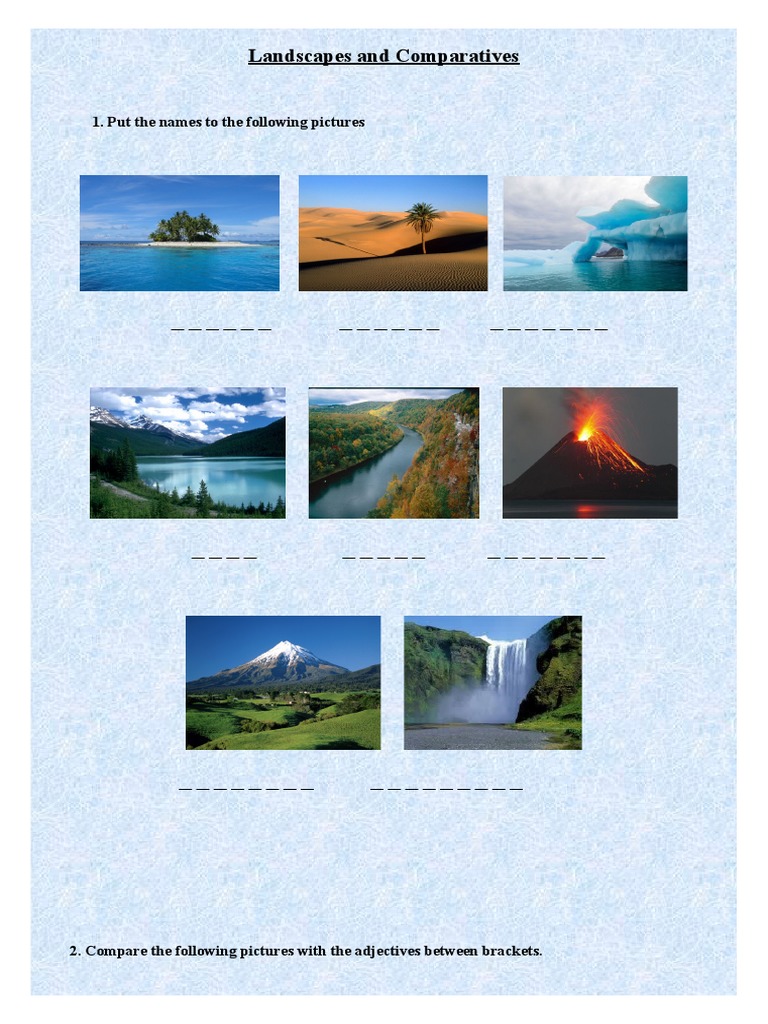 Landscapes and Comparatives: 1. Put The Names To The Following Pictures ...