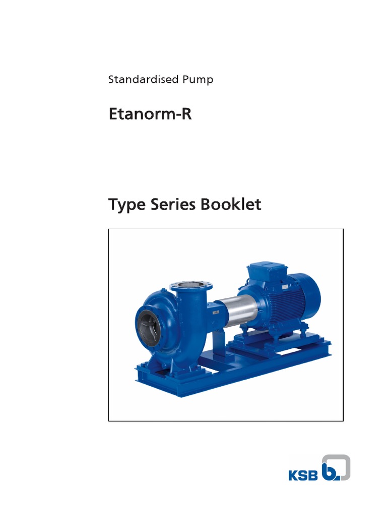 Etanorm-R: Standardised Pump | PDF | Pump | Bearing (Mechanical)