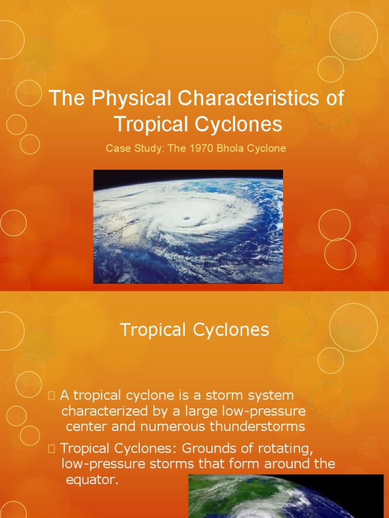 The Physical Characteristics of Tropical Cyclones: Case Study: The 1970 ...