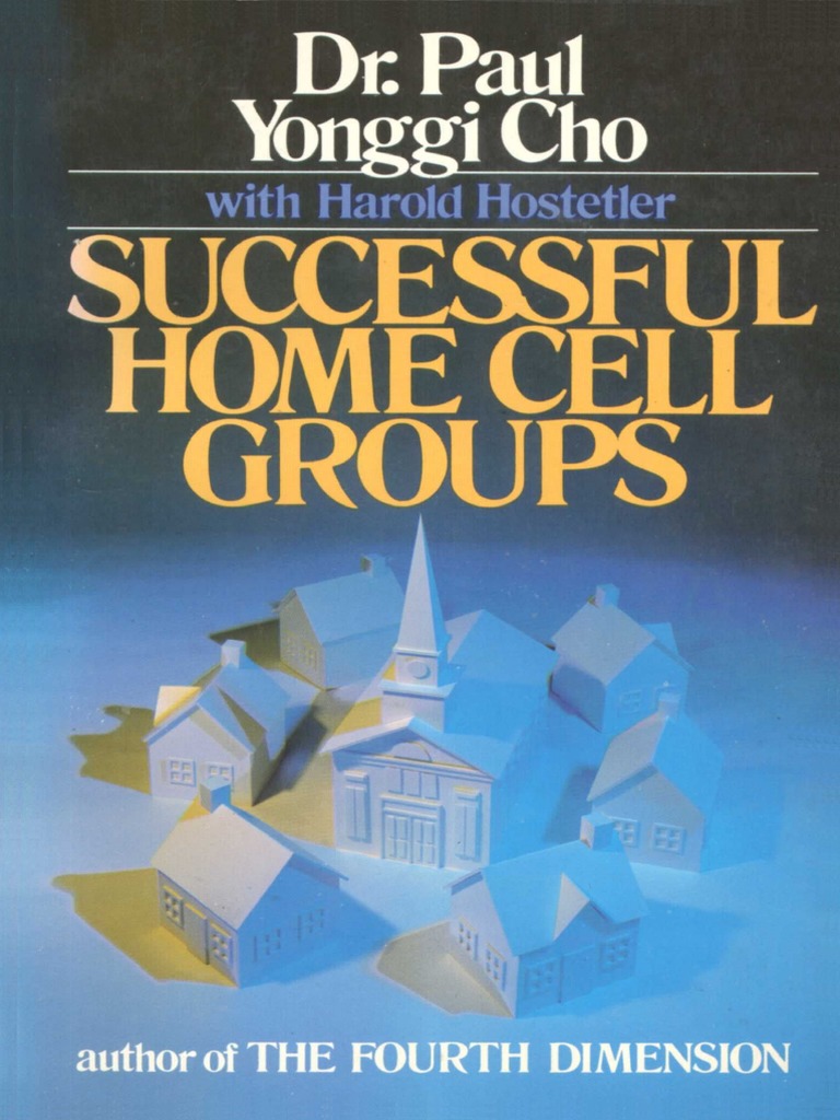 Successful Home Cell Groups by Yonggi Cho PDF | PDF