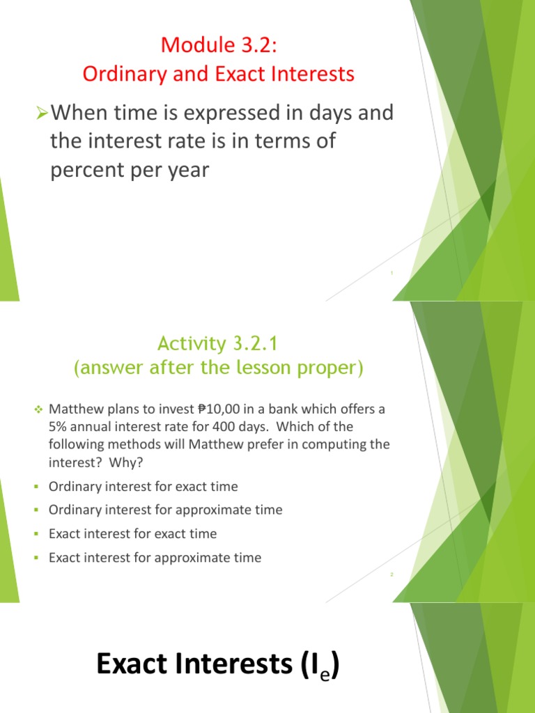 Module 3.2 Ordinary and Exact Interests | PDF | Loans | Interest