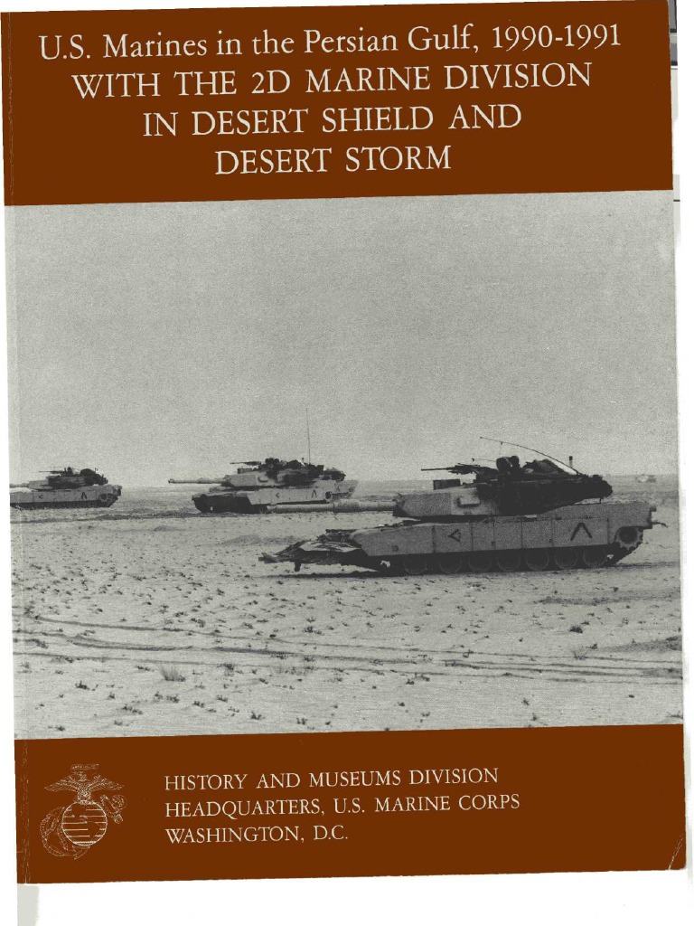U.S. Marines in The Persian Gulf 1990-1991 With The 2d Marine Division ...