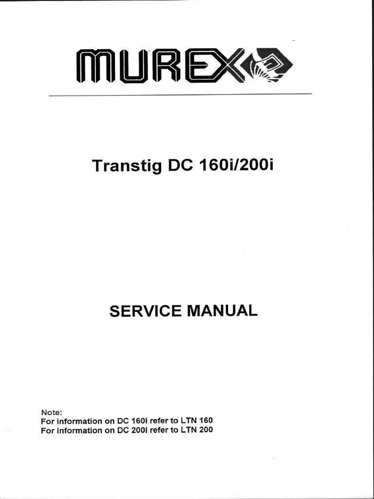 Murex Transtig Dc160i 200i Esab ltn-160 ltn-200 SM | PDF