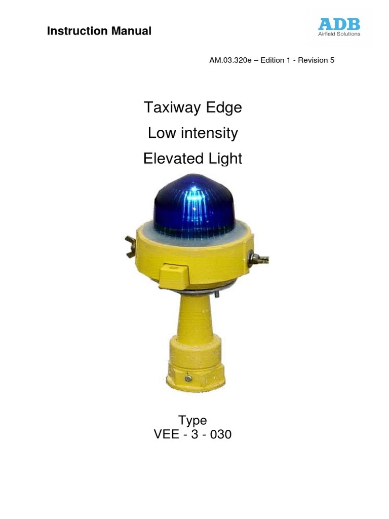 ADB - Taxiway Edge Low Intensity Elevated Light - VEE-3-030 | PDF ...