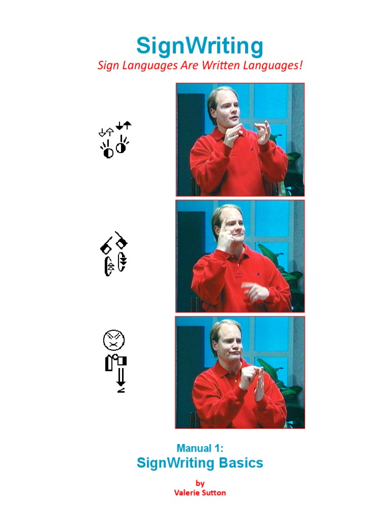 Signwriting: Sign Languages Are Written Languages! | Download Free PDF ...