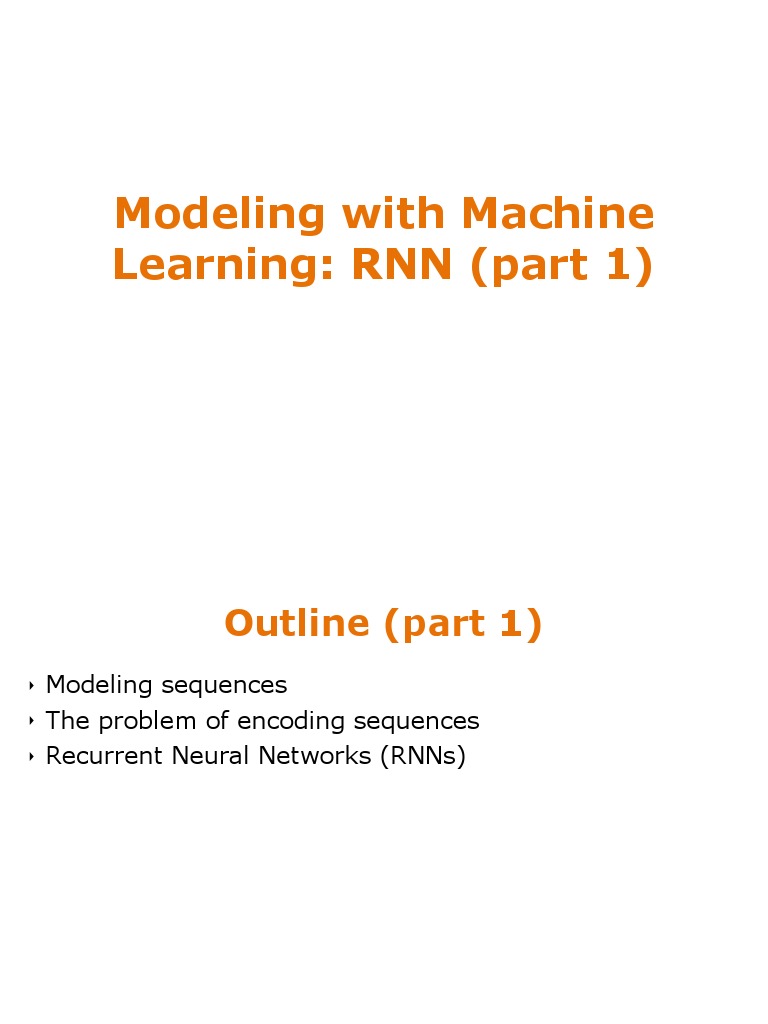 Modeling With Machine Learning: RNN (Part 1) | PDF | Emerging ...