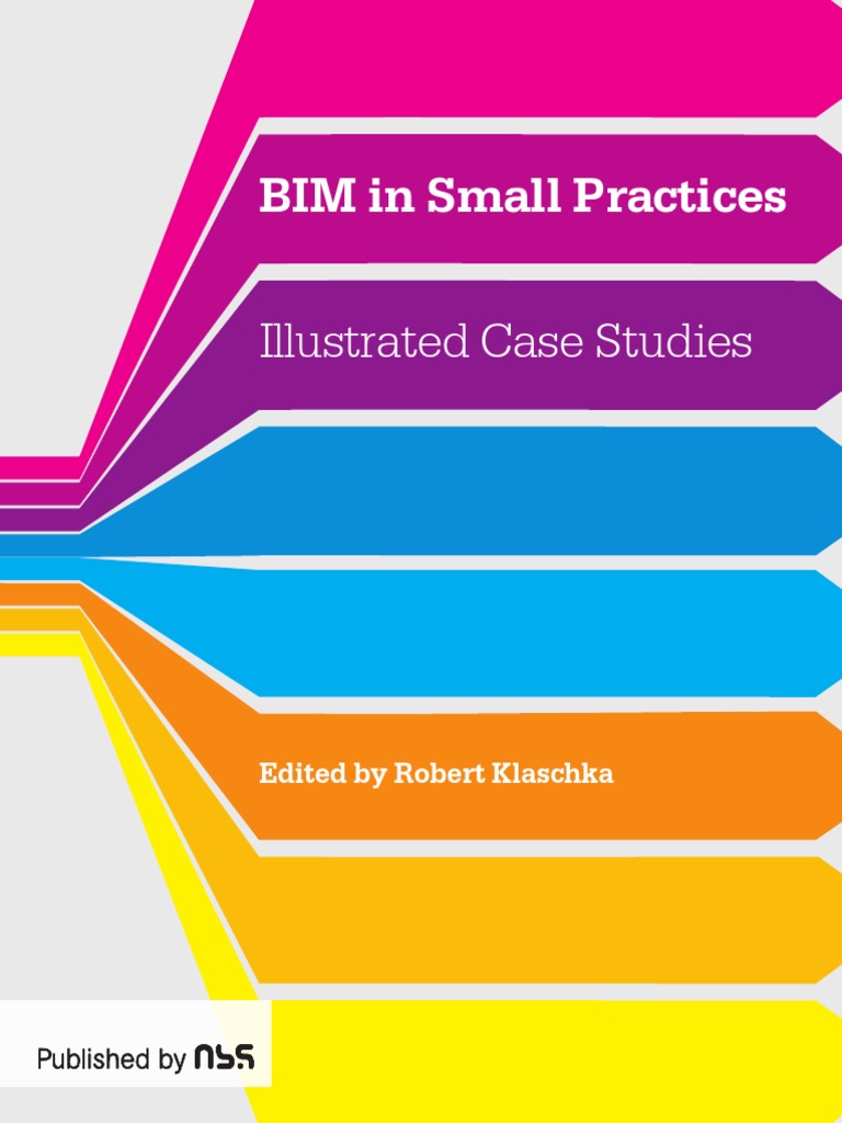 BIM in Small Practices Illustrated Case Studies PDF | PDF | Building Information Modeling ...