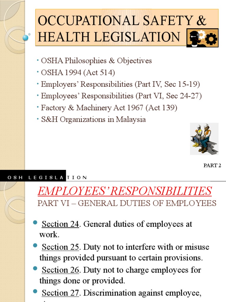Occupational Safety & Health Legislation Occupational Safety & Health ...