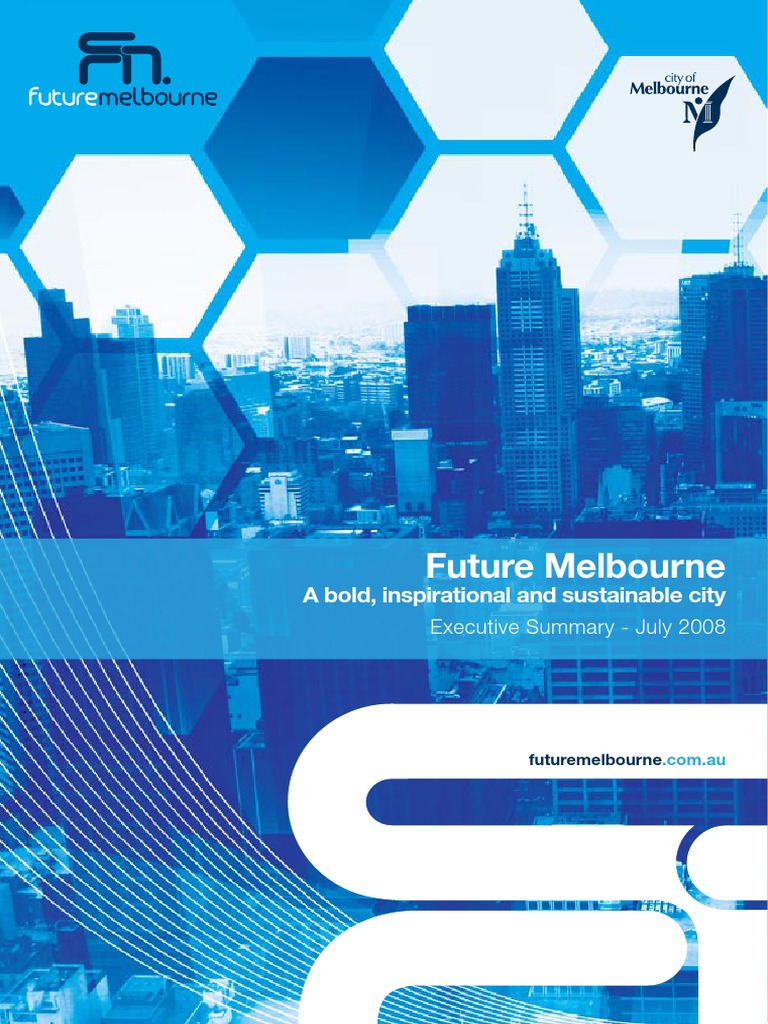 Article - Future Melbourne Executive Summary Plan July 2008 | PDF ...