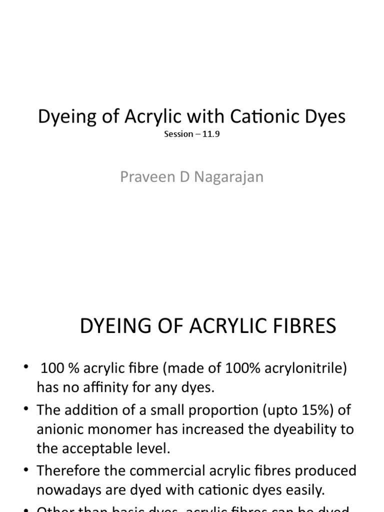 11.9 Dyeing of Acrylic With Cationic Dyes | PDF | Cooking, Food & Wine