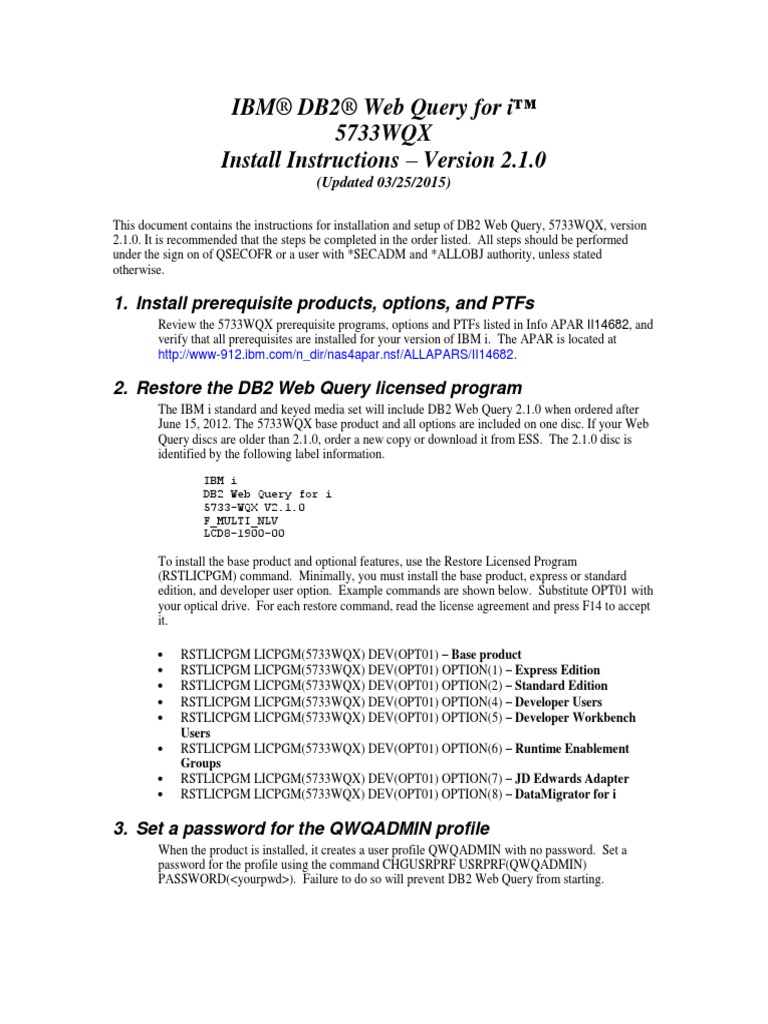 IBM® DB2® Web Query For I™ 5733WQX Install Instructions - Version 2.1.0 ...