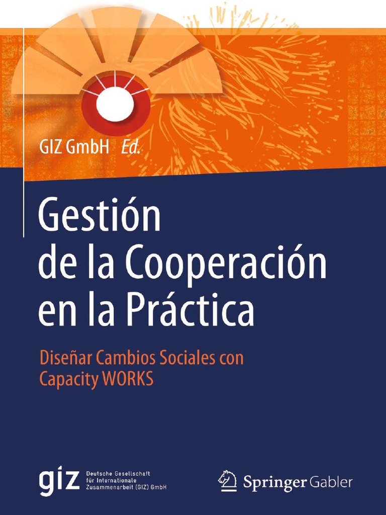 GIZ GMBH (Auth.) - Gestión de La Cooperación en La Práctica - Diseñar ...