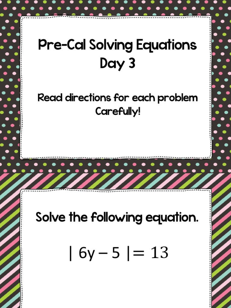 Pre Cal Solving Equations Day 3 Task Cards | PDF