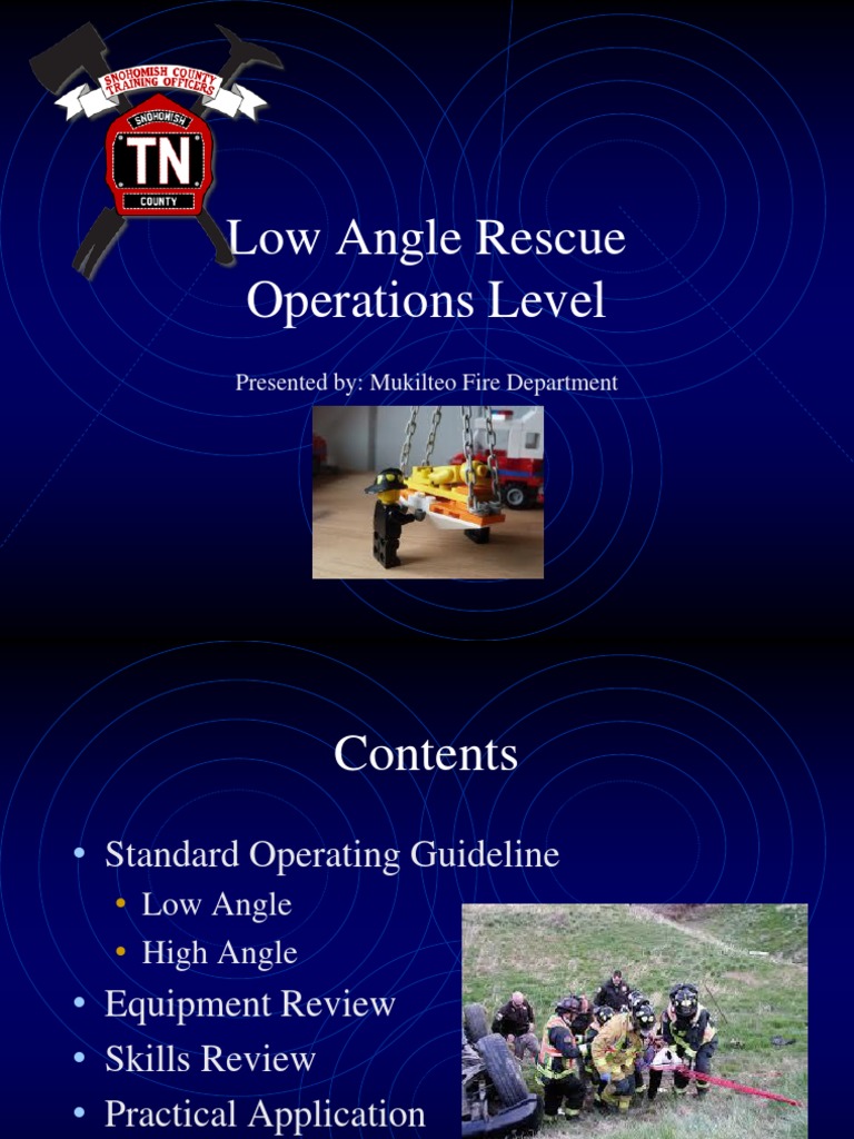 Low Angle Rescue Operations Level: Presented By: Mukilteo Fire ...